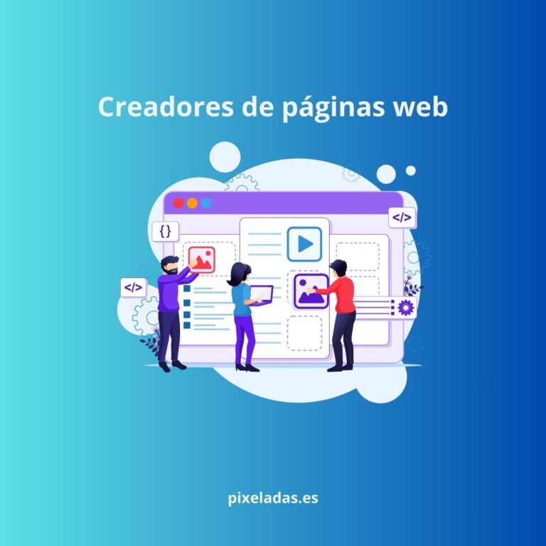 Descubre los 8 creadores de páginas web más efectivos del mercado | PIXELADAS